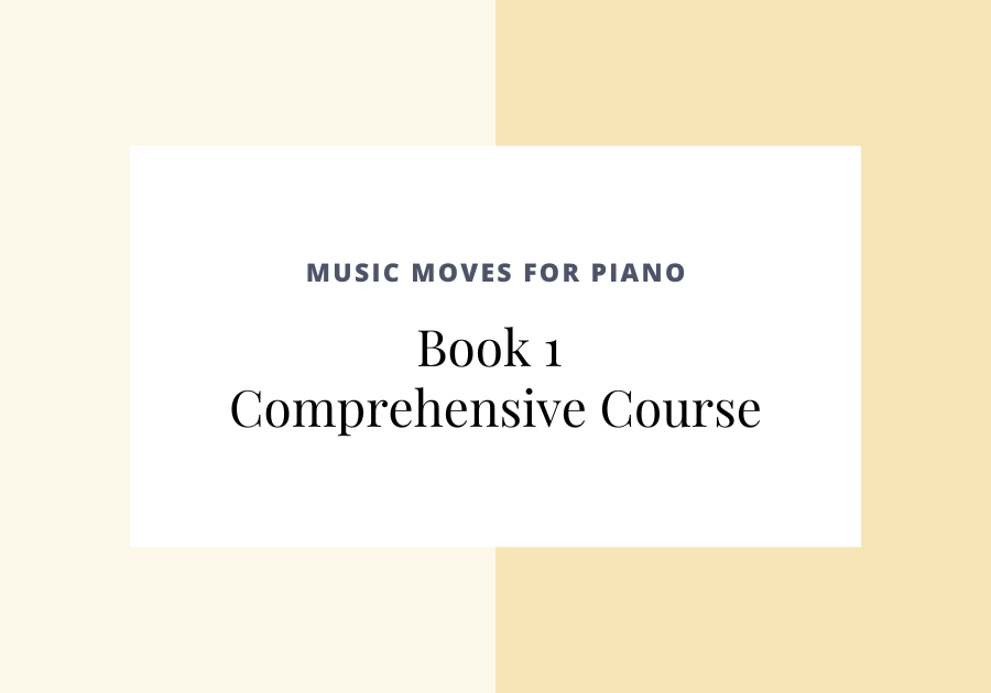 Music Moves for Piano Book 1 Course